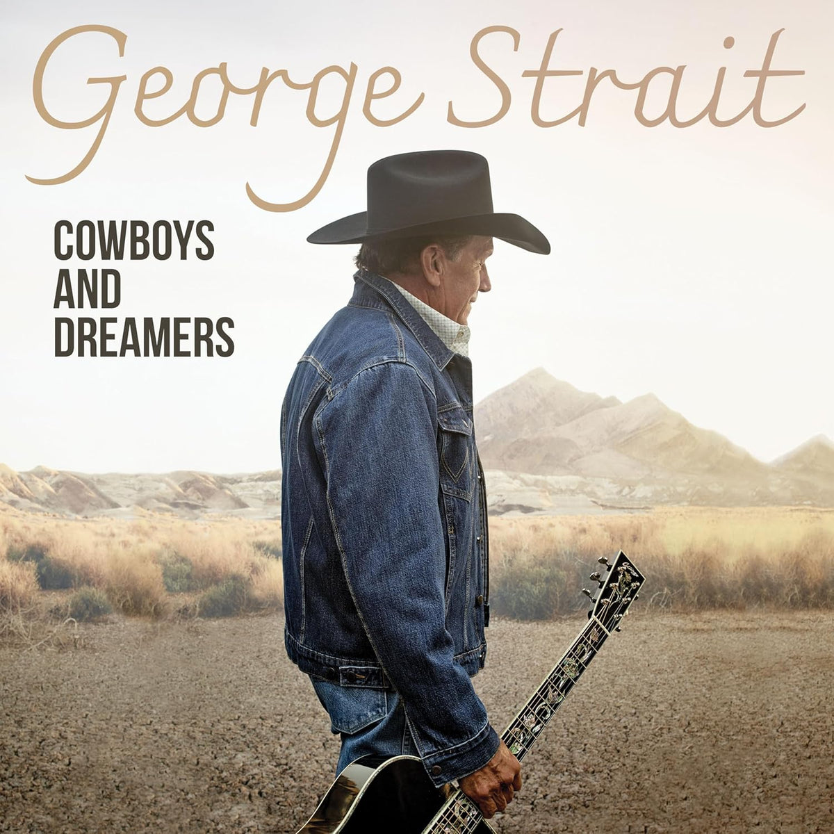George Strait - Cowboys And Dreamers – Cool Discs Music