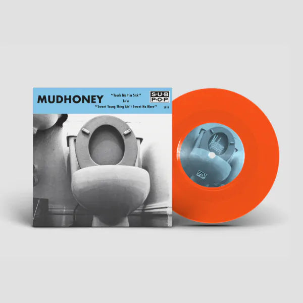 MUDHONEY - TOUCH ME I'M SICK (35TH ANNIVERSARY EDITION)["7" VINYL ...
