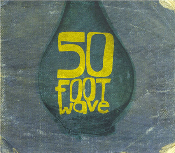 50 Foot Wave ‎– 50 Foot Wave – Cool Discs Music