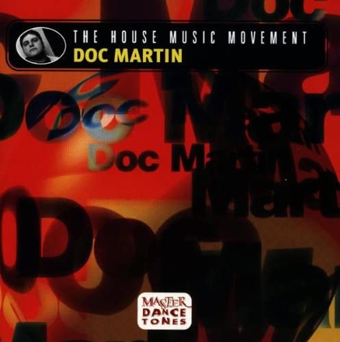 Doc Martin - House Music Movement [CD] – Cool Discs Music