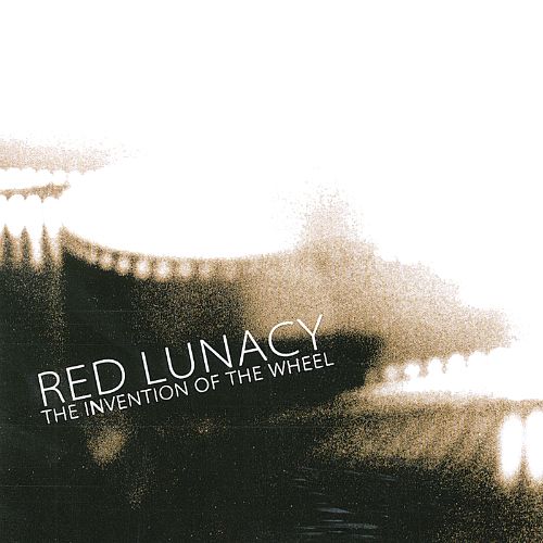 Red Lunacy - The Invention Of The Wheel [CD] – Cool Discs Music